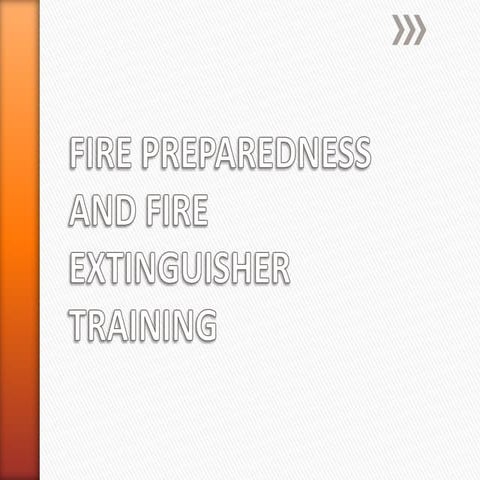 Fire extinguisher and fire preparedness (Tagalog) | PPTX