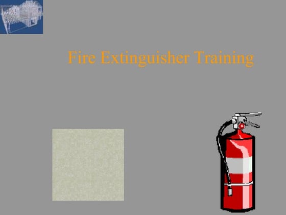 Fire Extinguisher Safety Training | PPT