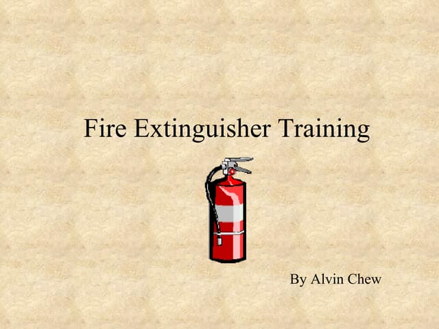 Fire Extinguisher Safety Training | PPT