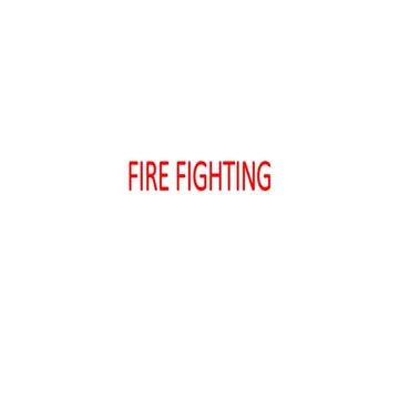 fire fighting and fire extinguishing systems .pptx