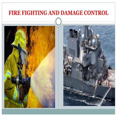 FIRE FIGHTING AND DAMAGE CONTROL REVISED EDITION.pptx