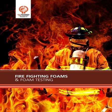 Oil Technics: New C6 Fire Fighting Foams Brochure. | PDF