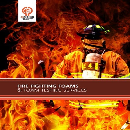 Fire Fighting Foams and Foam Sample Testing Services 2017 | PDF
