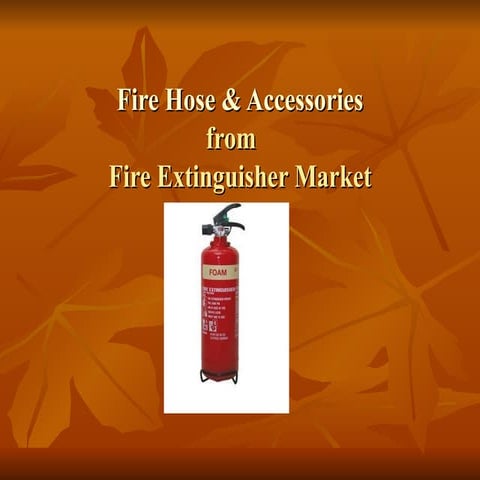 Fire hose & accessories | PPT