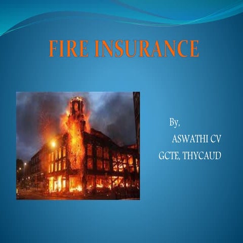 Fire insurance | PPTX | Home Insurance | Insurance