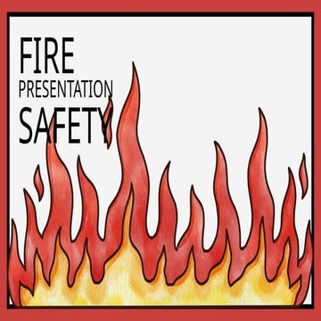 fire safety guidelines and protocol pptx | PPTX