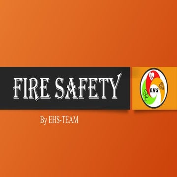 Fire Safety training PPT for easy understanding | PPTX