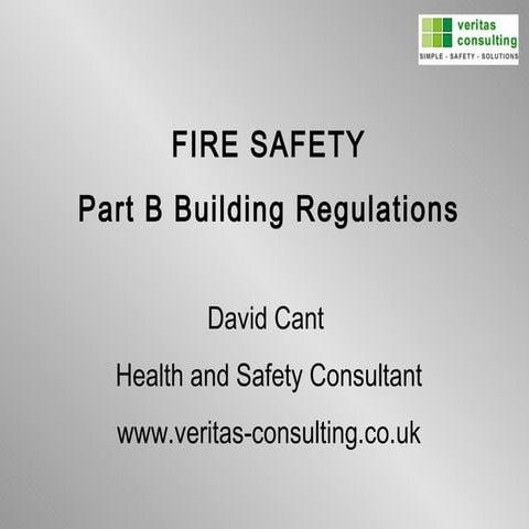 Fire Safety Presentation on Building Regulations Part B 2007 | PPT