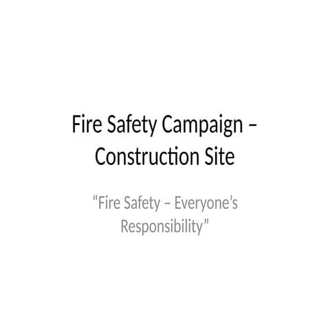 Fire Safety Campaign Presentation This is a fire safety campaign ...