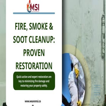 Fire, Smoke & Soot Cleanup Proven Restoration Tips.pptx