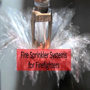 Fire Sprinkler Systems for firefighters Overview | PPTX