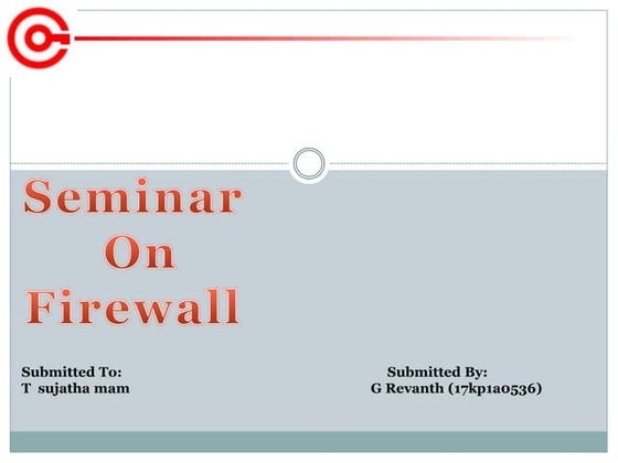 Firewall ppt | PPTX | Computer Networking | Computing