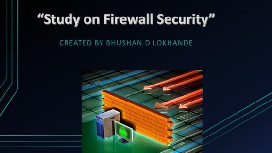 Firewall ppt | PPTX | Computer Networking | Computing