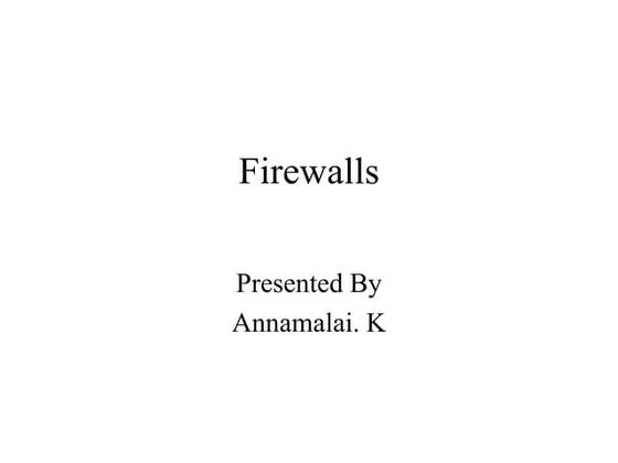 Firewall in Network Security | PPTX | Computer Networking | Computing