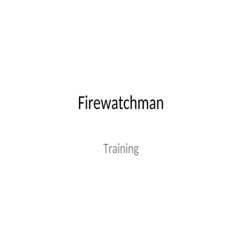 Fire watchman for workplace safety and health | PPT