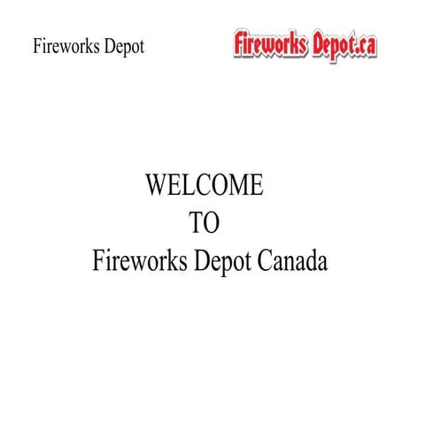 Fireworks for Sale in Toronto Canada | PPT