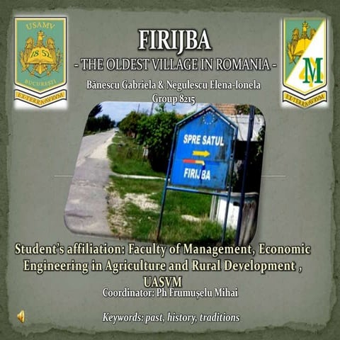 Firijba the oldest village in romania | PPSX