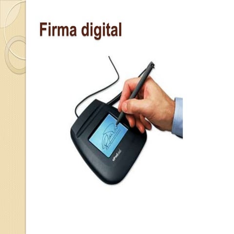 La firma digital. | PPTX