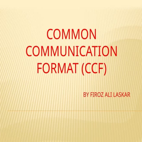 COMMON COMMUNICATION FORM toAT(CCF).pptx