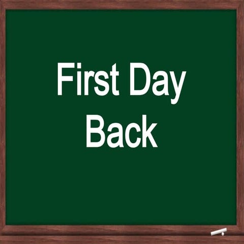 First day back | PPTX