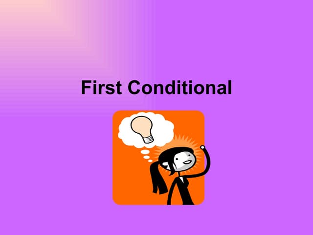 Zero And First Conditionals | PPT