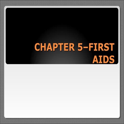 First Aid and Emergency care | PPTX