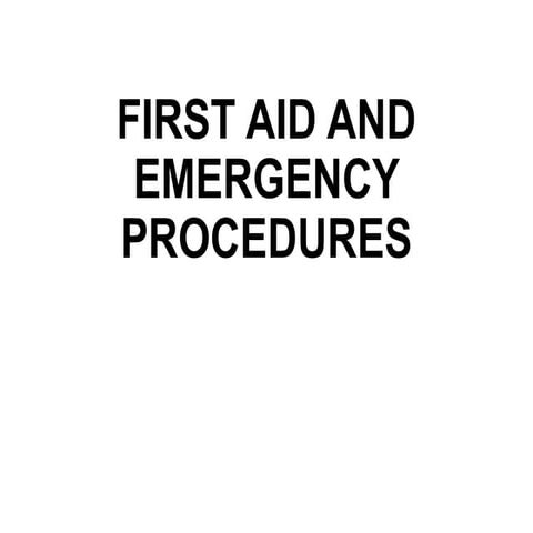 First aid, emergency procedures, self aid.pptx