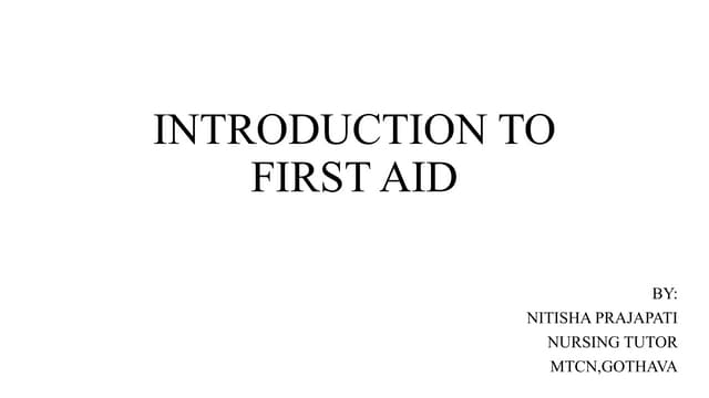 FIRST AID ppt (1).pptx | First Aid | Injuries