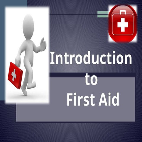 Introduction to First Aid, Basic Life Support | PPTX