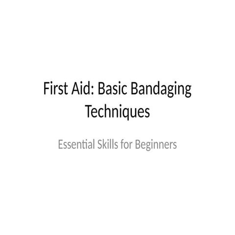 drrm-first_aid_bandaging_for_beginners.pptx