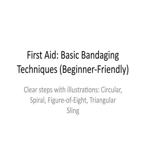 first_aid_bandaging_with_illustrations.pptx