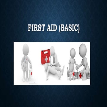 First aid (basic) pp | PPTX