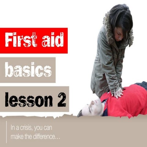 First aid basics 2 ppt | PPT
