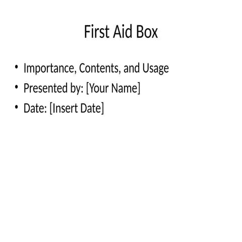 First aid box presentation for basic need | PPTX