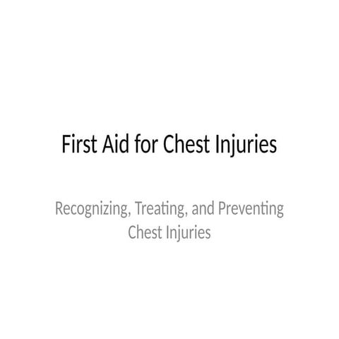 First_Aid_Chest_Injury_20_Slides.pptxbbh | PPT