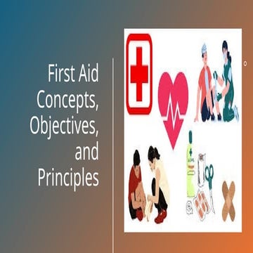 First Aid Concepts, Objectives, and Principles.pptx