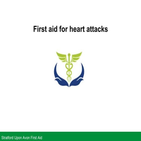 First aid for heart attacks | PPTX