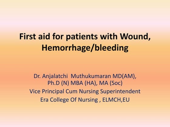First aid management of Wound | PPTX | First Aid | Injuries