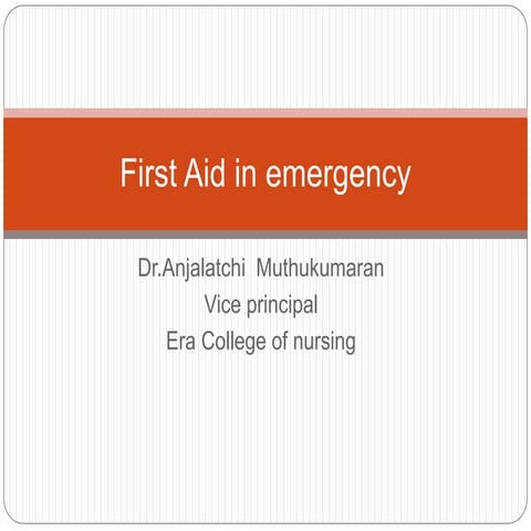 First Aid in emergency pptx | PPT