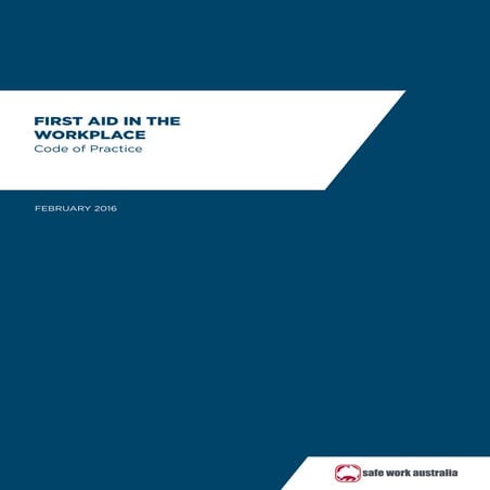 First Aid in the Workplace Code of Practice | PDF