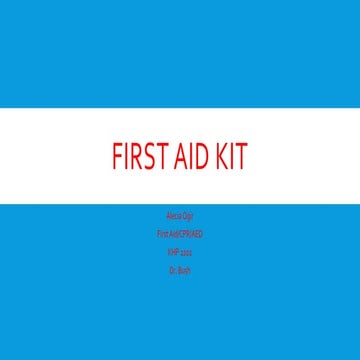 FIRST AID KIT | PPTX