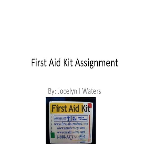 First aid kit presentation 2013(1) | PPTX | First Aid | Injuries