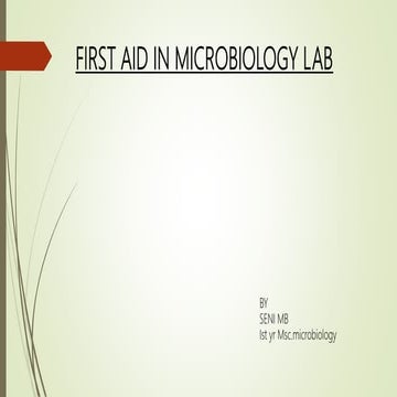 First aid in microbiology lab | PPTX