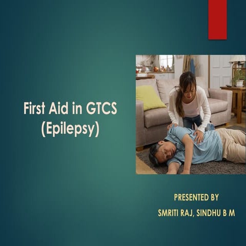 First_Aid_Precautions_GTCS_Epilepsy.pptx