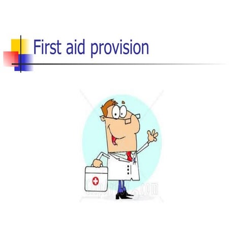 First aid provision | PPT