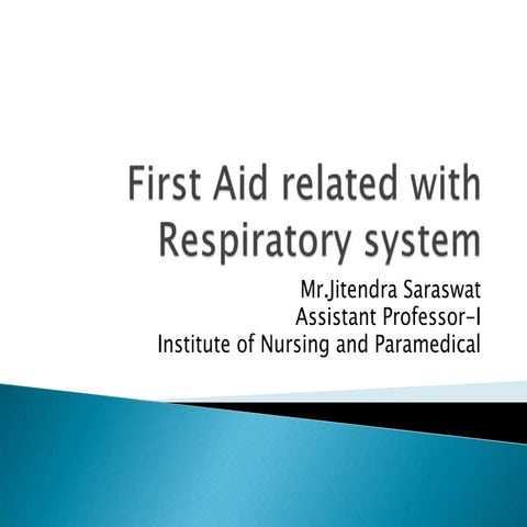 First Aid related with respiratory system-1.pptx
