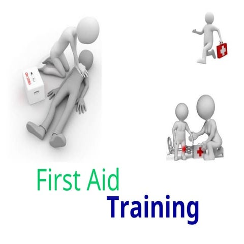 First Aid Training for healthcare and me | PPT