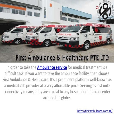 Ambulance Service Singapore- First Ambulance | PPTX