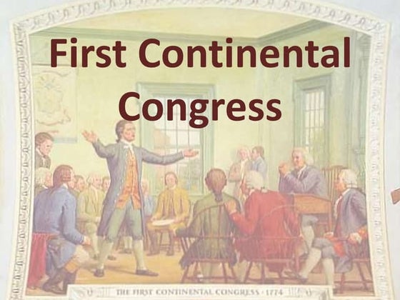 THE FIRST CONTINENTAL CONGRESS | PDF