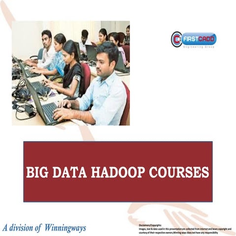 First cadd big data-hadoop course | PDF